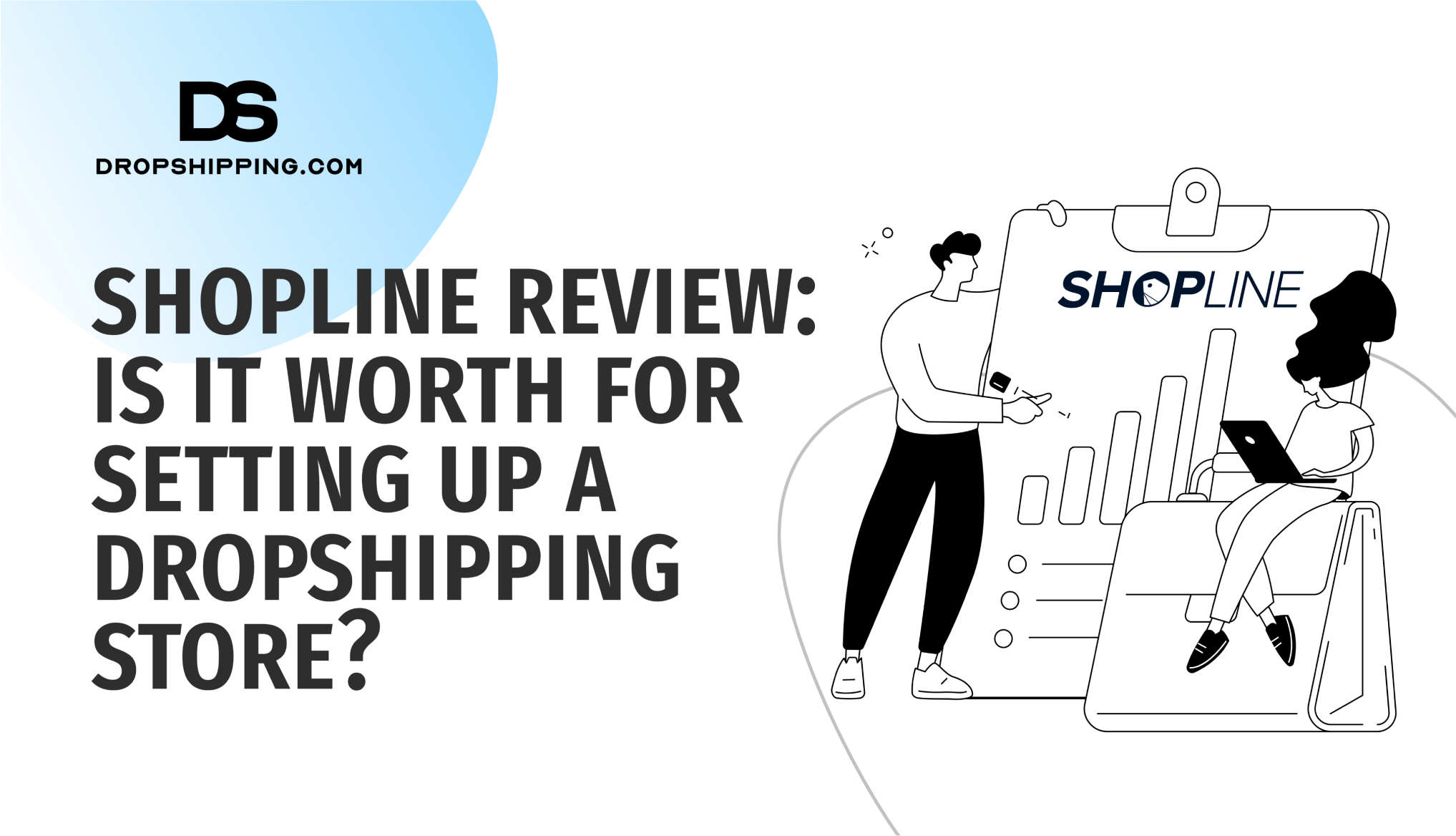 Shopline Review: Is It Worth For Setting Up A Dropshipping Store?