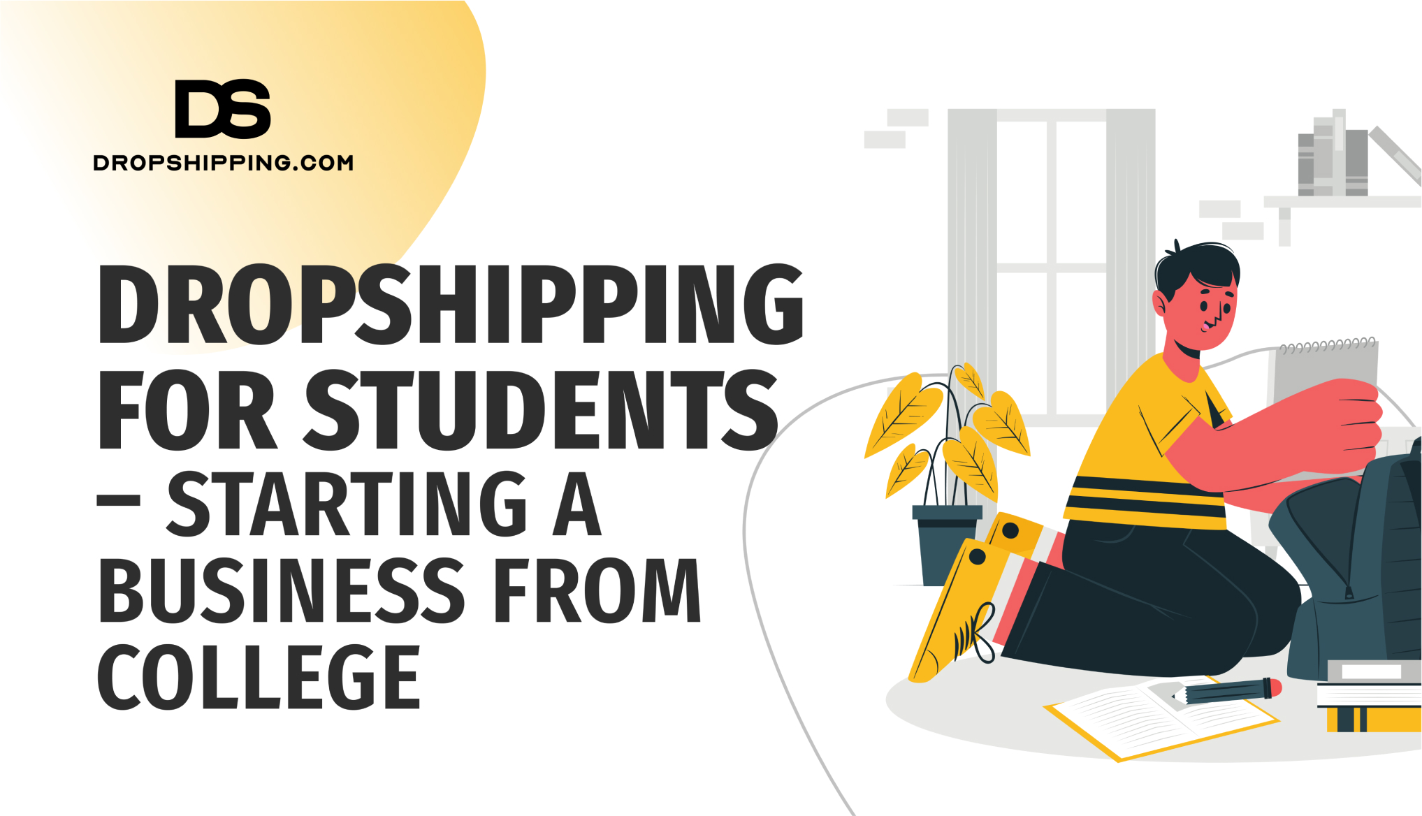 Dropshipping for Students - Starting a Business from College