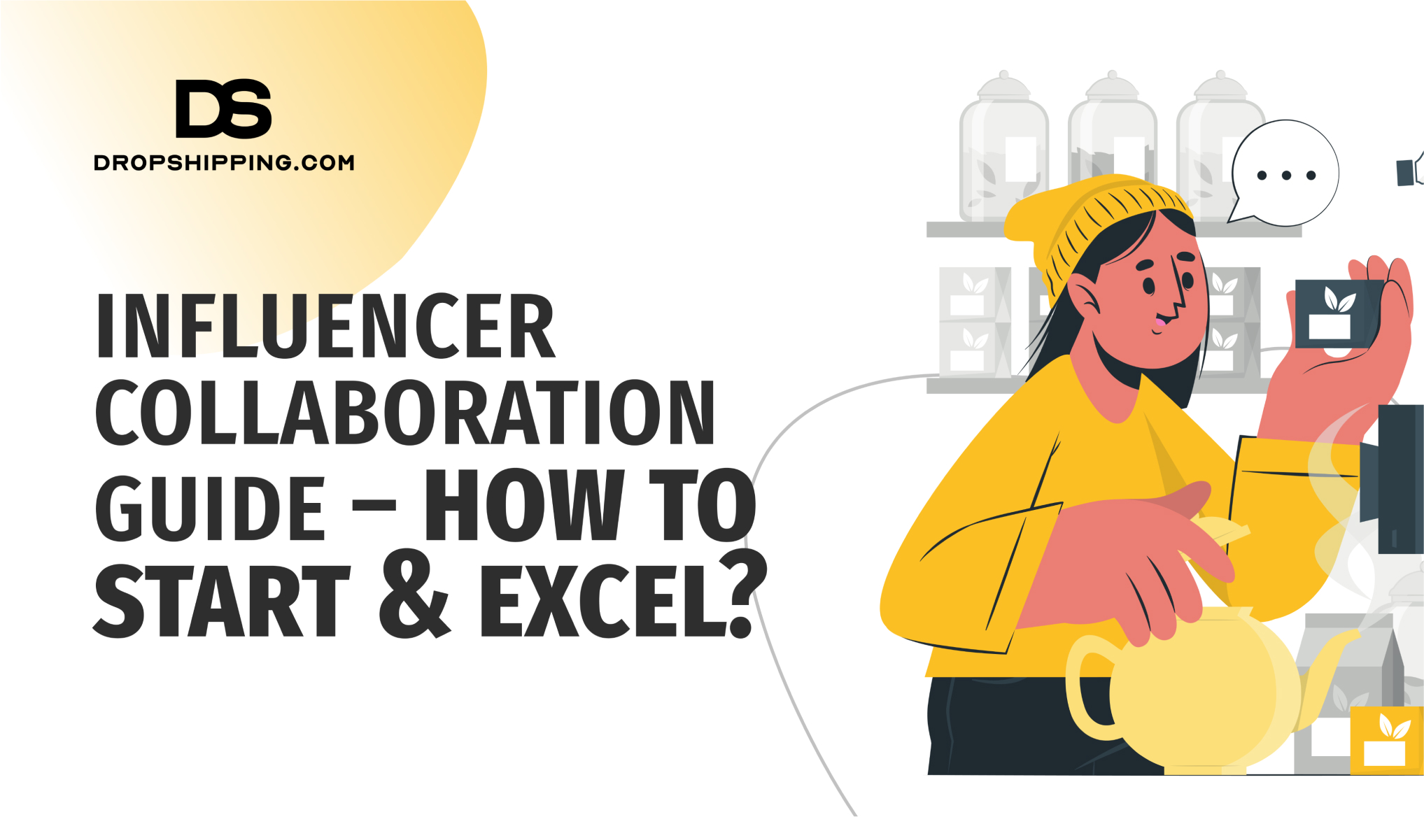 Influencer Collaboration Guide - How To Start & Excel?