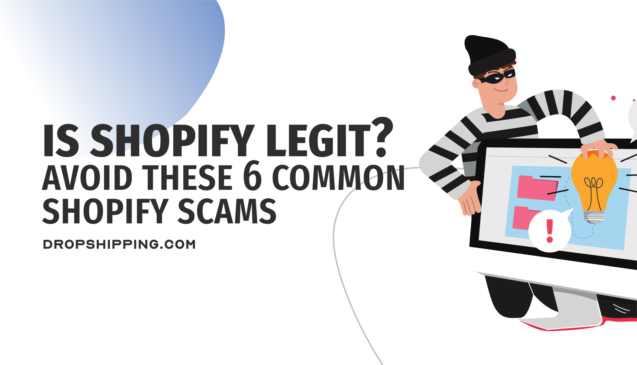 Is Shopify Legit in 2025? Avoid These 9 Shopify Scams