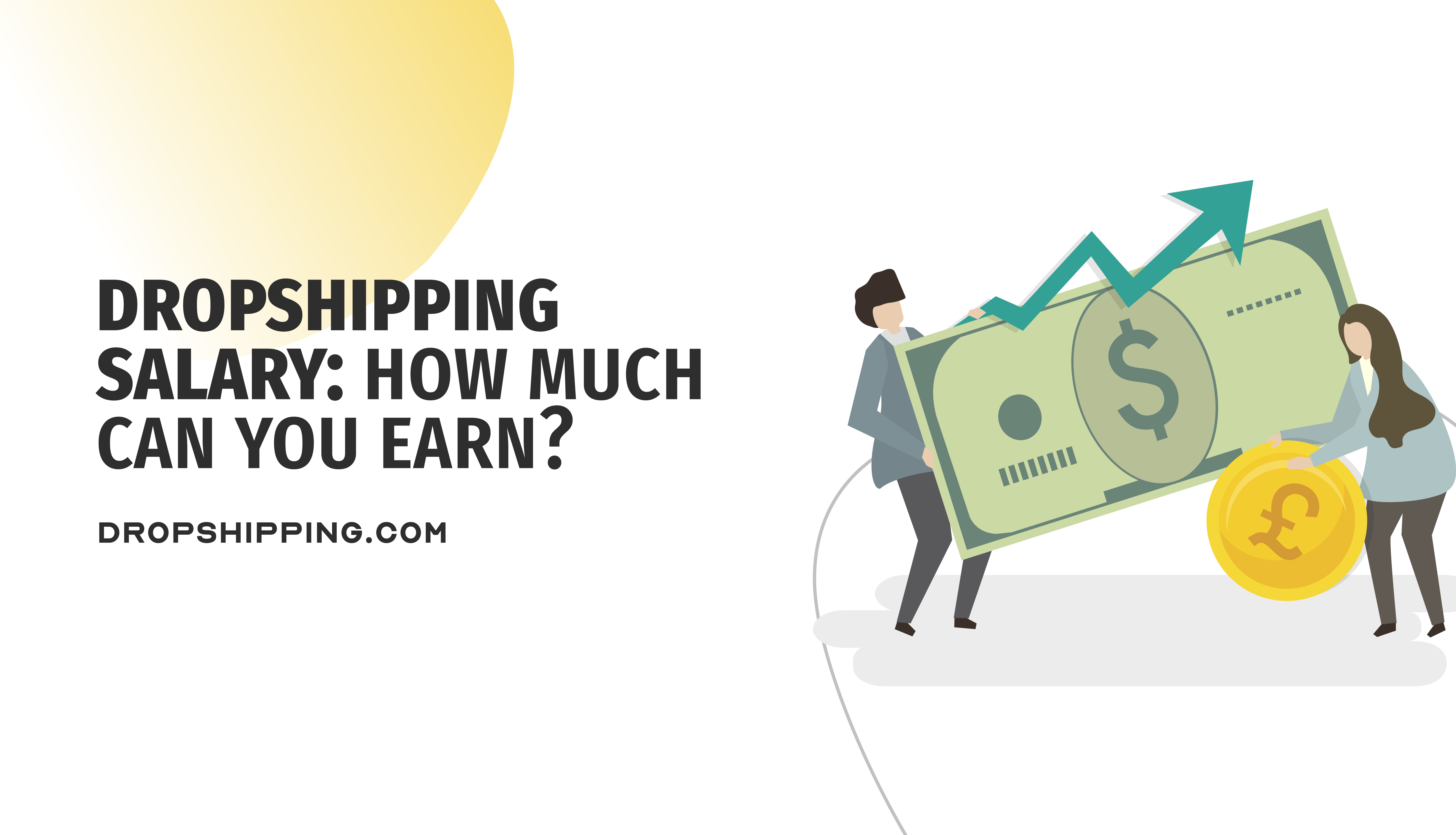 Dropshipping Salary: How Much Can You Make?